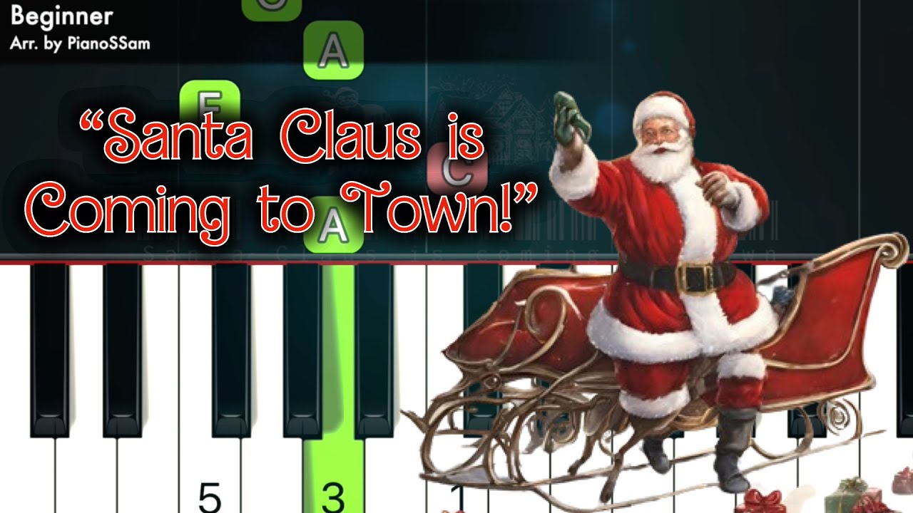 [Beginner] Santa Claus is coming to town Christmas | Piano Tutorial ...