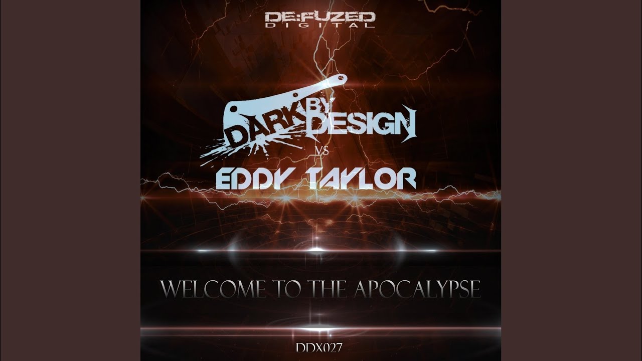 Welcome To The Apocalypse (Original Mix) - YouTube