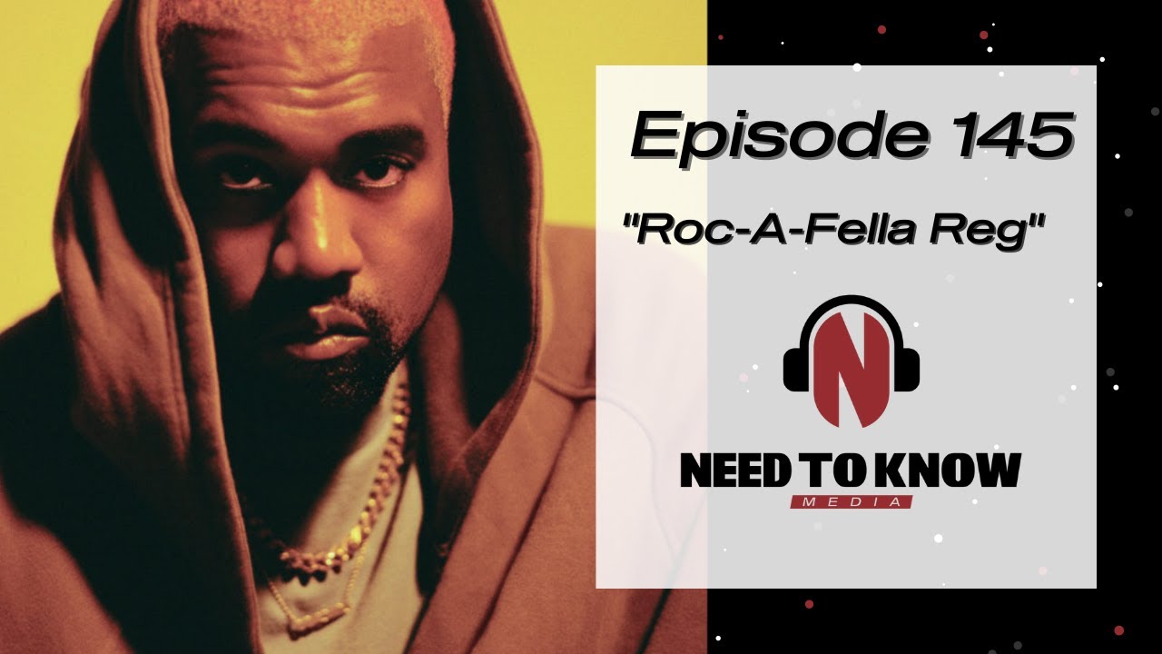 Episode 145 | "Roca-A-Fella Reg" - YouTube
