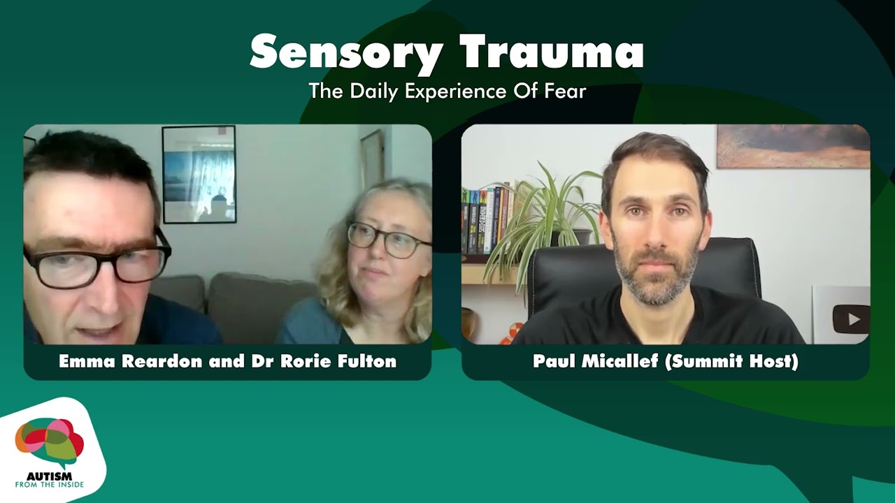 Sensory Trauma: The Daily Experience Of Fear - Emma Reardon and Dr ...