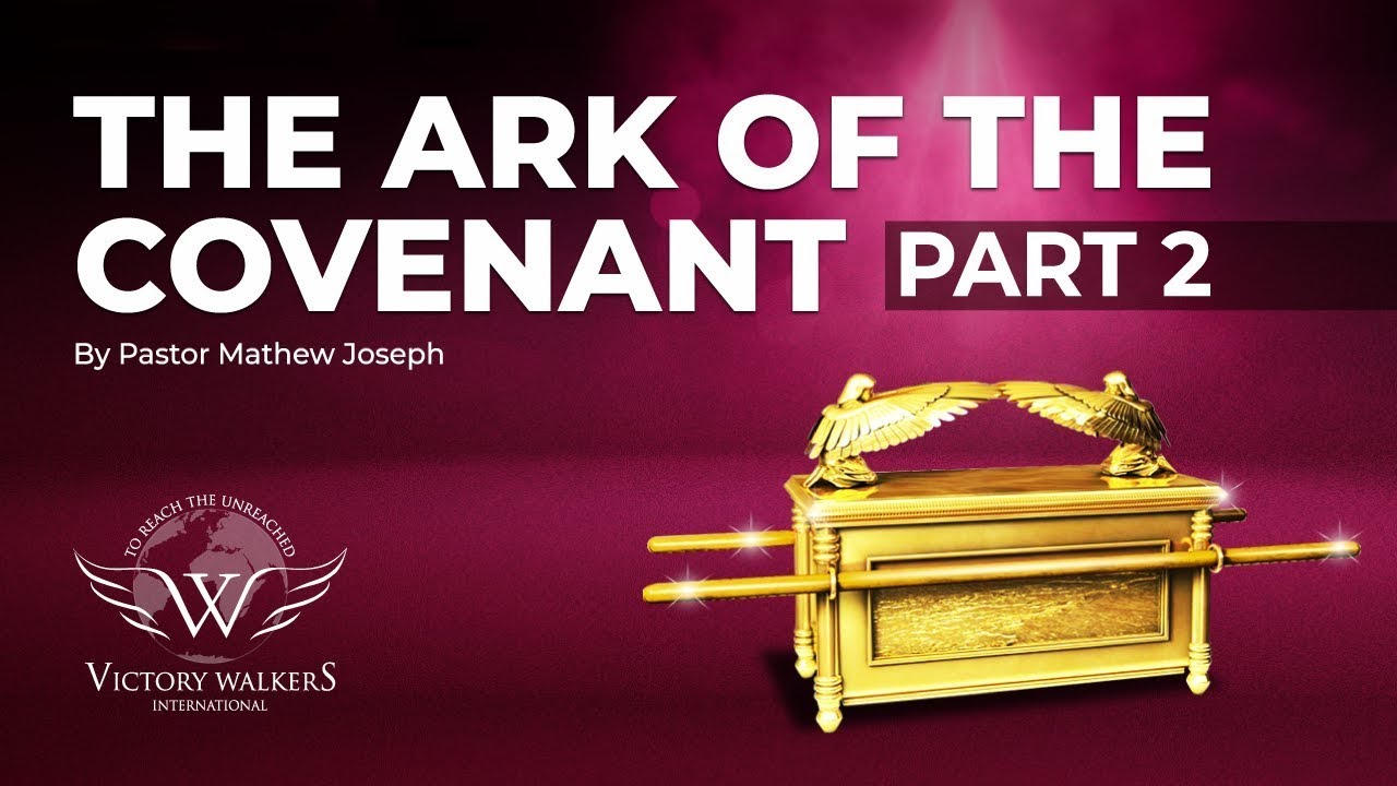 The Ark of the Covenant (Part 2)17/12/2021 - Message by Pastor. Mathew ...