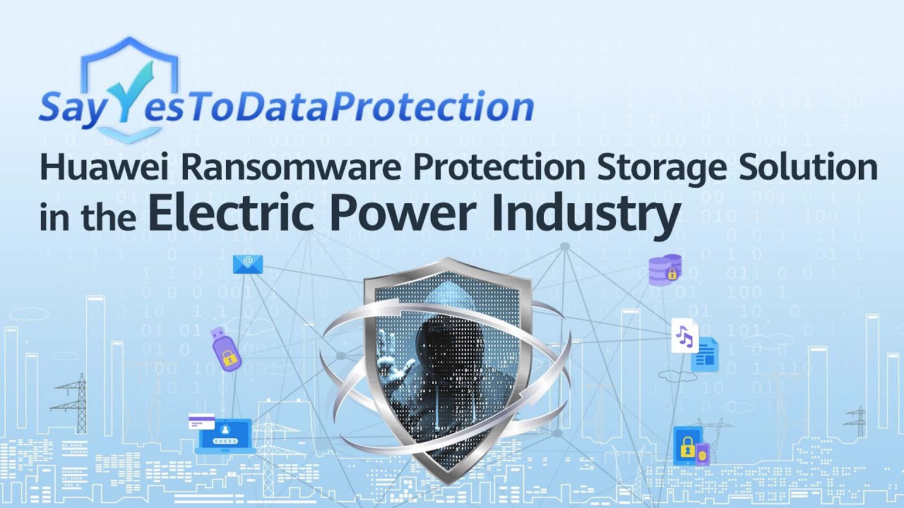 #SayYesToDataProtection-Huawei Ransomware Protection Storage Solution ...