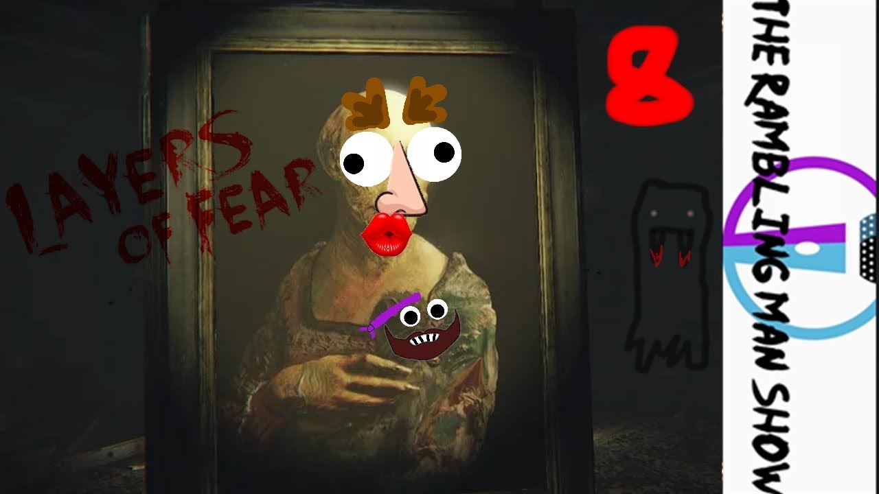 Layers Of Fear Part 8 - F is for Fear - YouTube