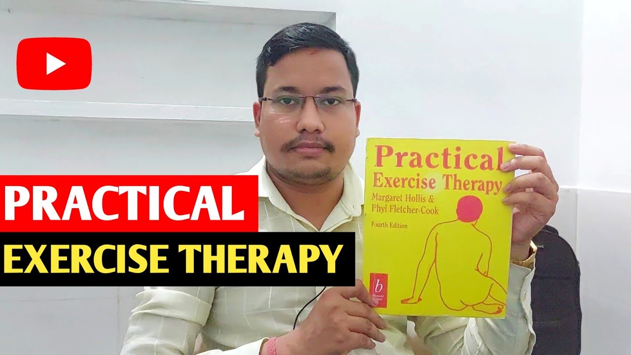 PRACTICAL EXERCISE THERAPY book by Margaret Hollis & Phyl Fletcher-Cook || Akash Kumar Behera ...