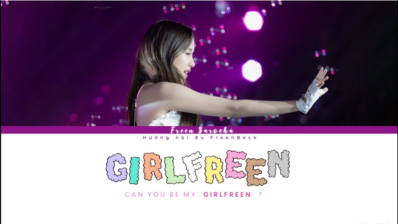 Girlfreen Freen Sarocha Vietsub Engsub Sarochasolostage Youtube