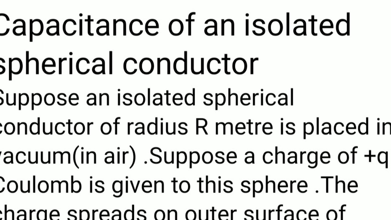 Capacitance of an isolated spherical conductor - YouTube