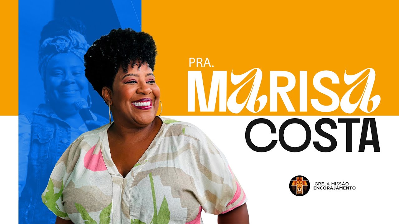 Pra Marisa Costa na Missão Encorajamento - YouTube