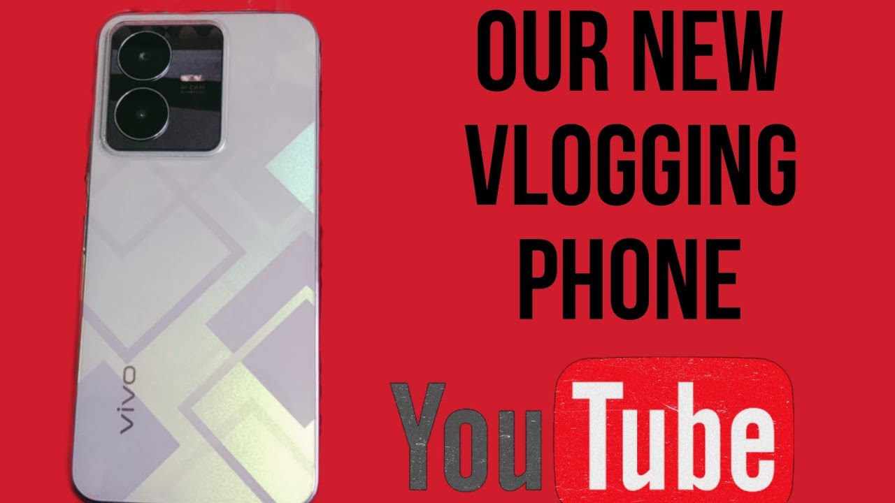 Unboxing Our New Video Making Phone - YouTube