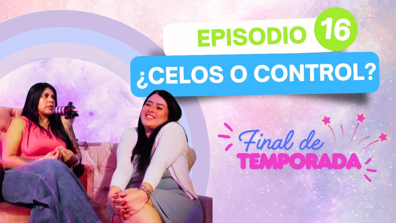 Ep 16: Estos celos… - YouTube