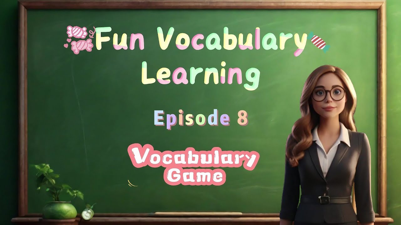 Fun Vocabulary Learning Episode 8 | Expand Vocabulary with Playful ...
