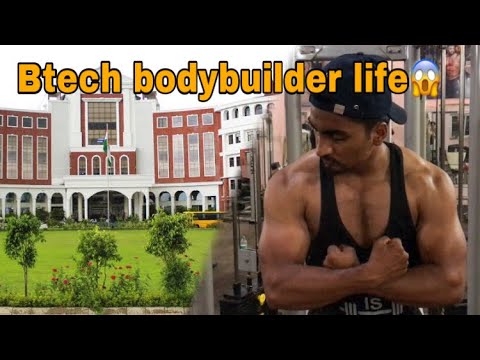 Btech bodybuilder life in college 😱 - YouTube