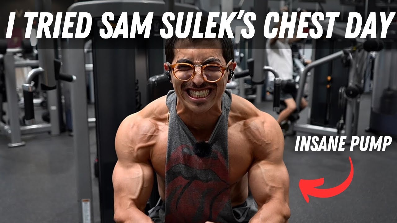 I TRIED SAM SULEK'S CHEST DAY WORKOUT (INSANE PUMP) - YouTube