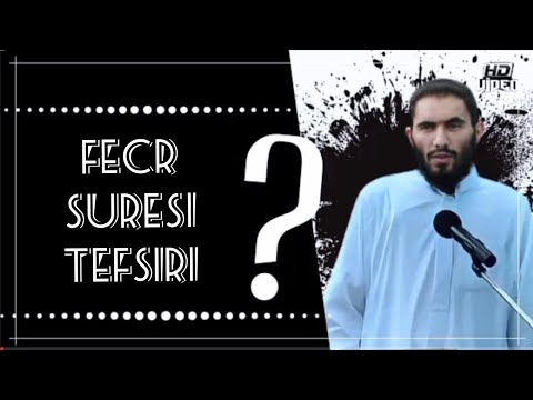 Fecr Suresi Tefsiri ? Ebu Ubeyde Hoca