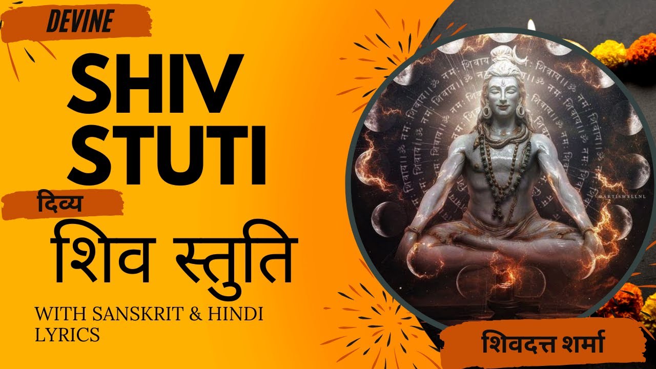 Shiv Stuti with Sanskrit & Hindi Lyrics | Shivdutt Sharma - YouTube