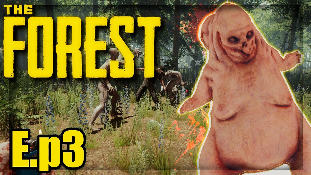 The Forest Ep3 1/2 " foot stew " - YouTube
