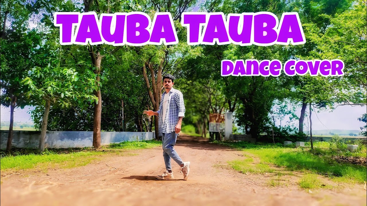 Tauba Tauba Dance Cover | Vicky Kaushal | Tripti Dimri - YouTube
