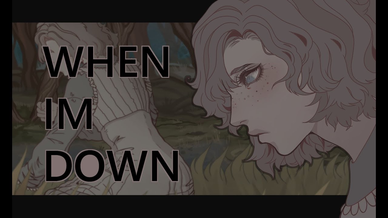When I'm down [ Animation meme ] - YouTube