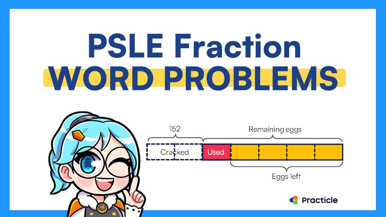 PSLE Maths Fractions made easy | PSLE revision series (2/5) - YouTube