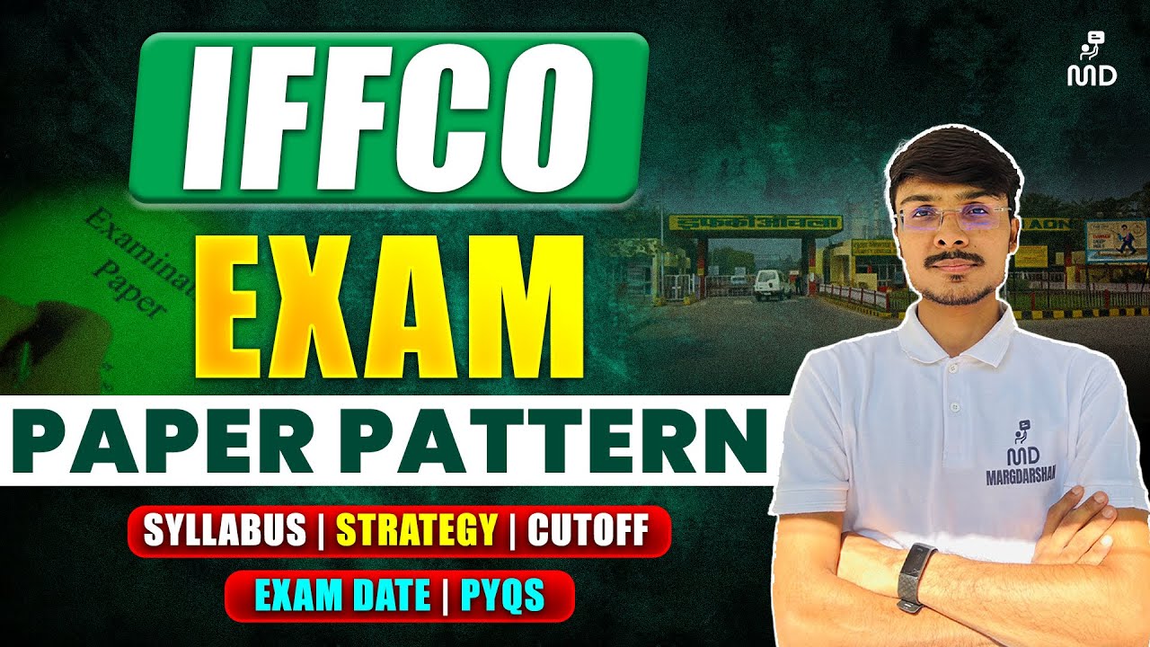 IFFCO Exam Date Out I IFFCO Exam Paper Pattern & Syllabus I IFFCO GEA ...