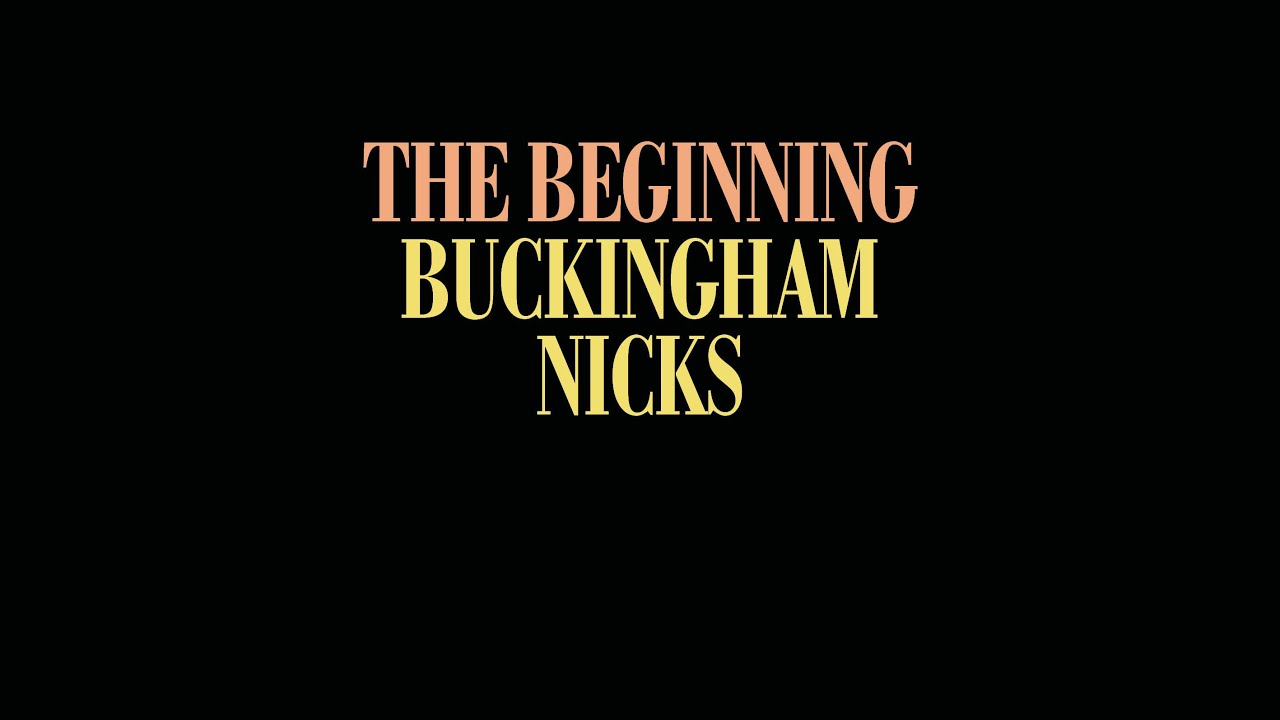 Buckingham Nicks Full Album 1973 - YouTube