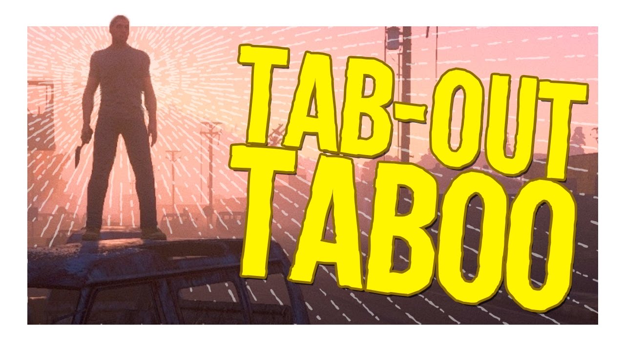 Tab-Out Taboo │ H1Z1 King of the Kill Funny Moments - YouTube