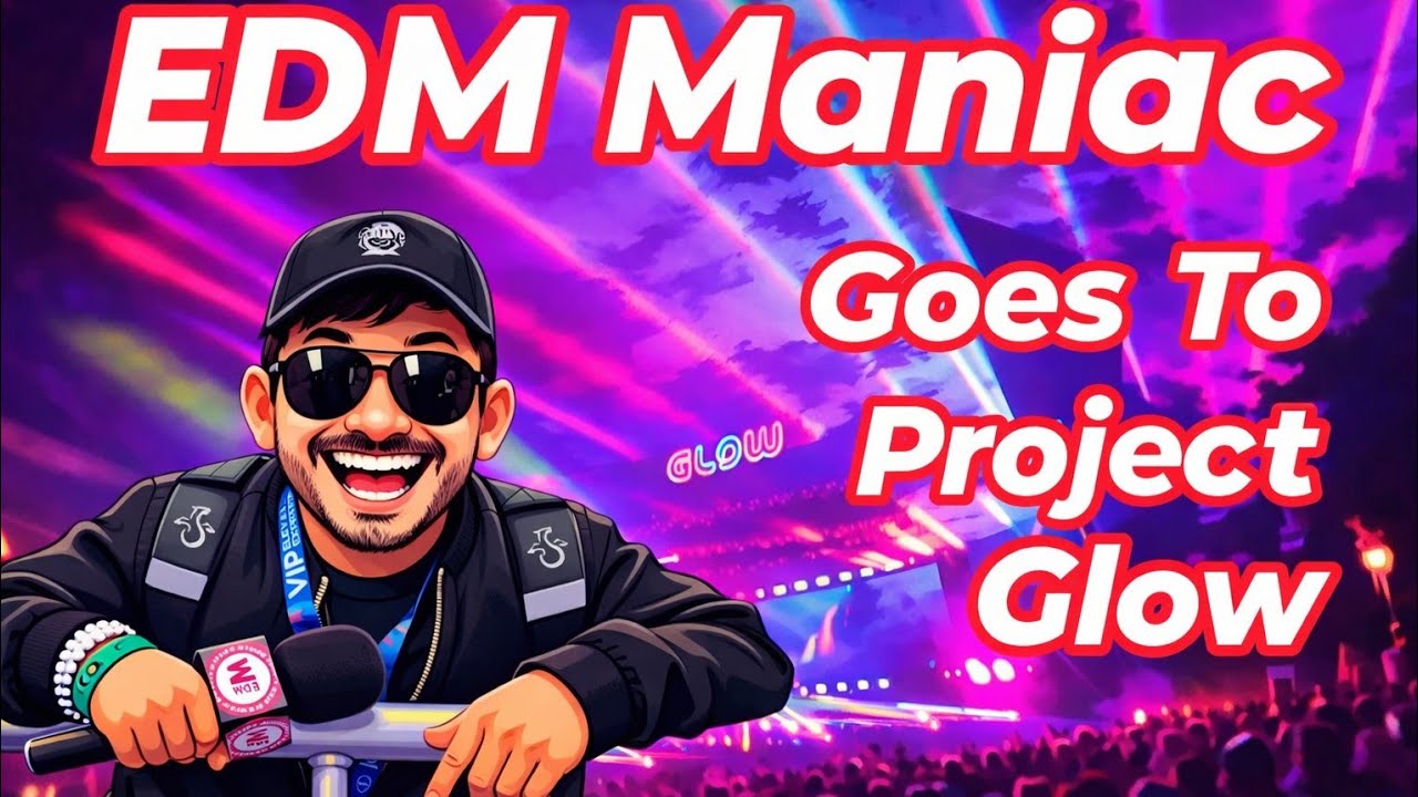EDM Maniac goes to Project Glow | Day 1 VLOG - YouTube