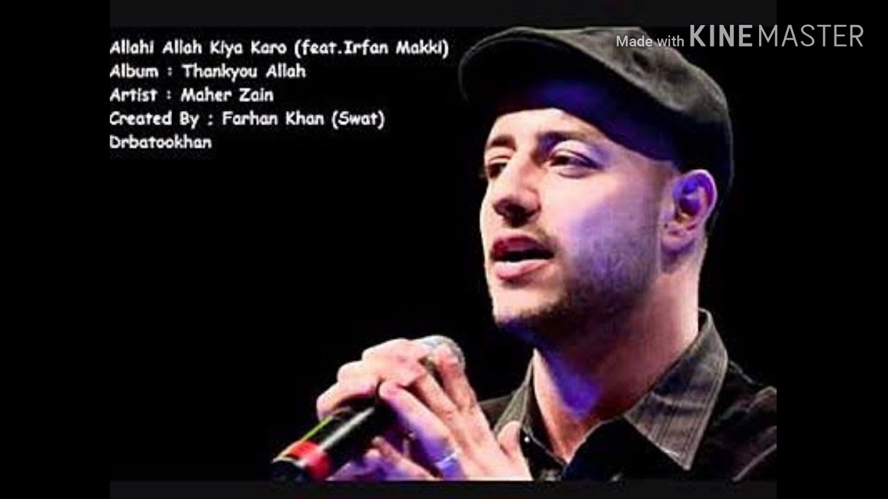 Maher Zain - Allahi Allah kiya karo - YouTube