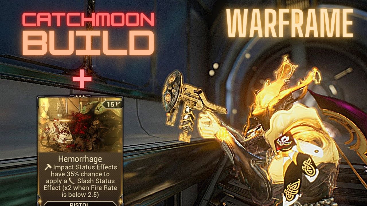 Warframe Catchmoon + hemorrhage Steel Path Build 2021!!! - YouTube