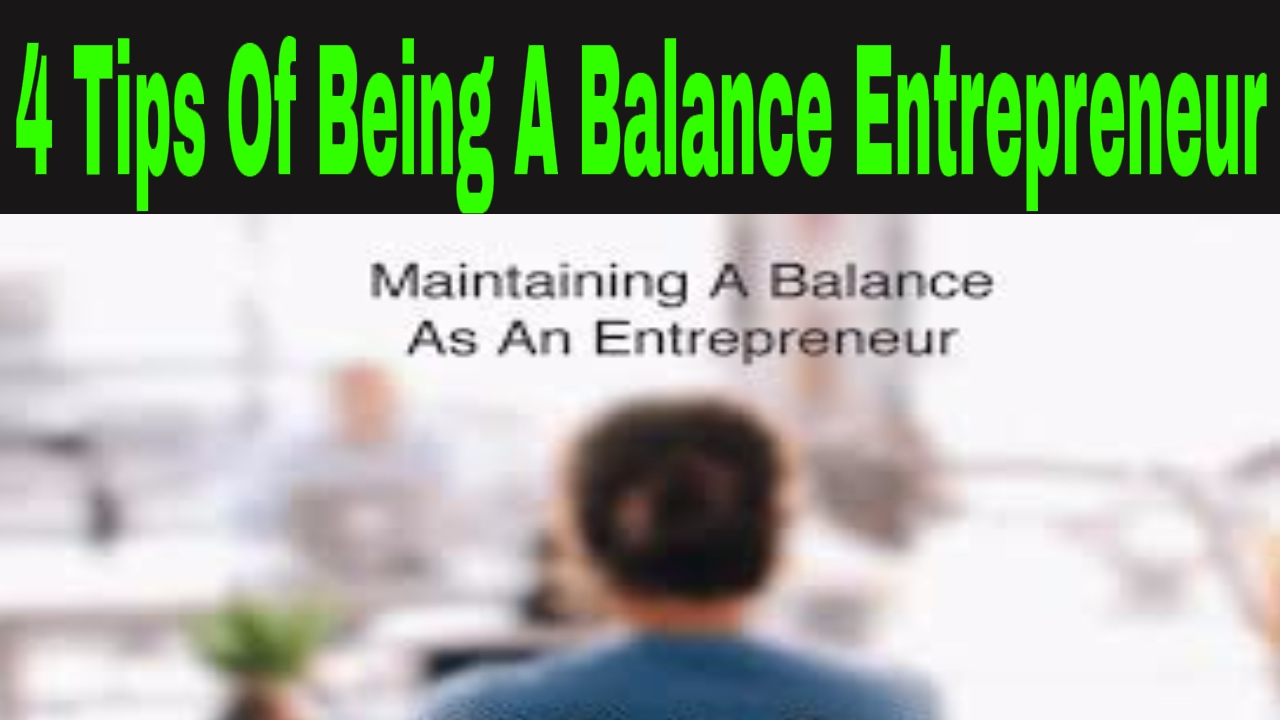 4 Tips for Being a Balanced Entrepreneur - YouTube