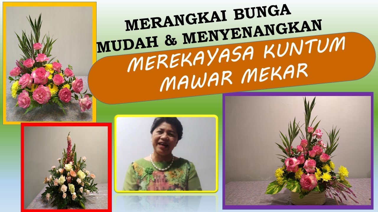 Merangkai Bunga Mudah & Menyenangkan, Merekayasa Kuntum Mawar Mekar ...