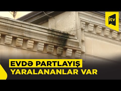 Bakıda fərdi yaşayış evində partlayış olub