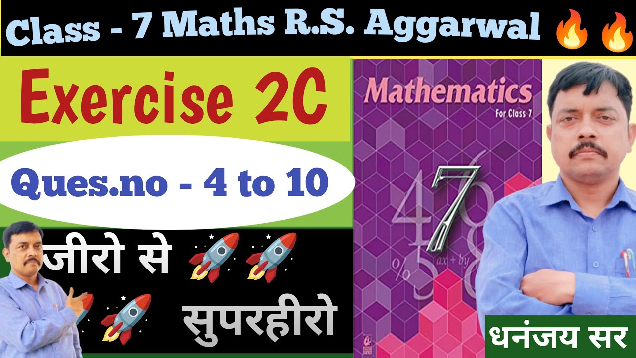 Class -7 Maths 🔥Ques.no. 4 to 10 Solution (Exercise -2C) R.S. Aggarwal ...