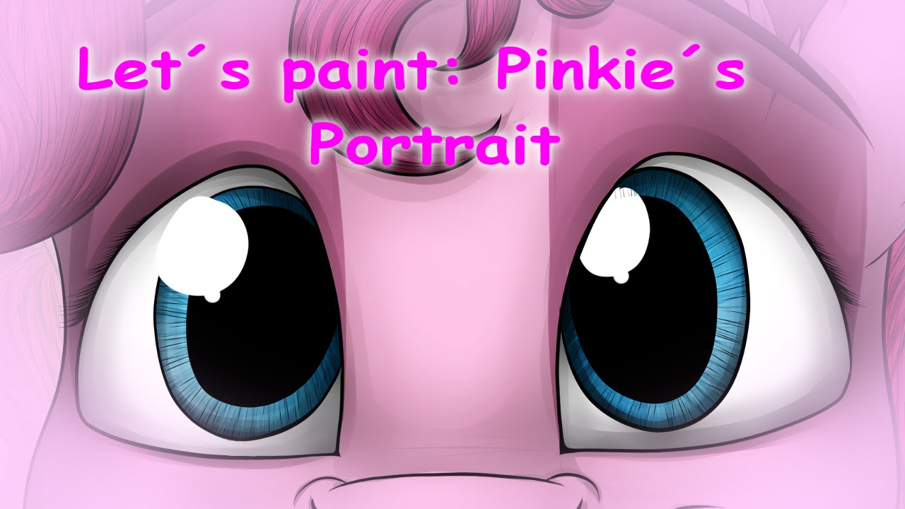 Let´s paint: Pinkie´s Portrait - YouTube