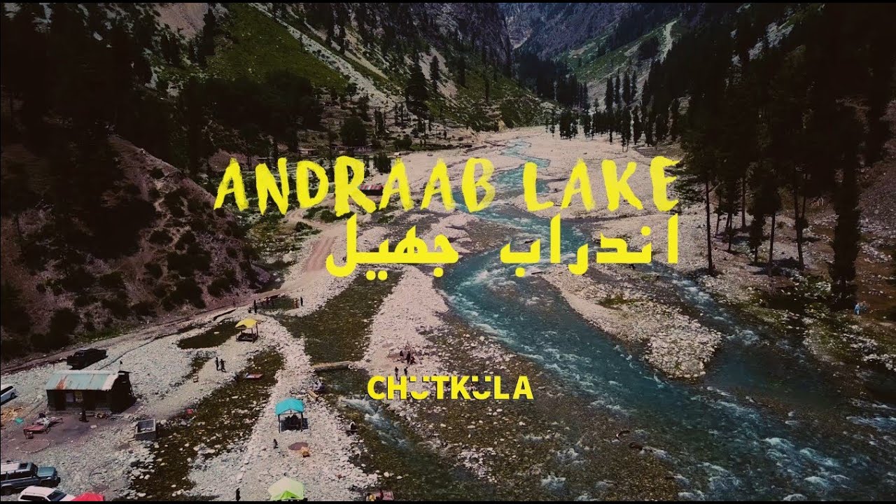 ANDRAAB LAKE | KOOH LAKE | Color changing lake | kalam Swat | world ...