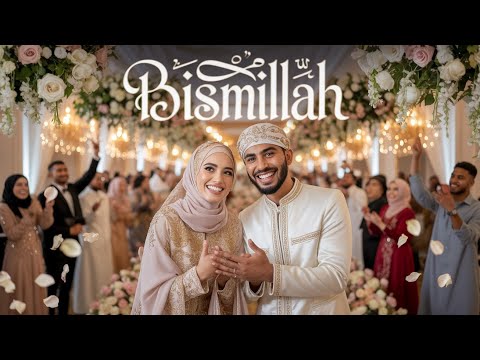 Wedding Nasheed | Bismillah | Arabic Nasheed (2025)