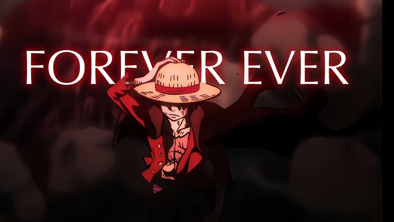 Forever ever - Trippie Redd x Luffy Episode 1015 - YouTube