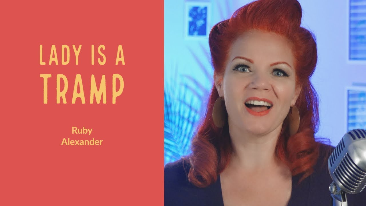 Lady is a Tramp - Rodgers and Hart (Ruby Alexander feat. Ken Williams ...