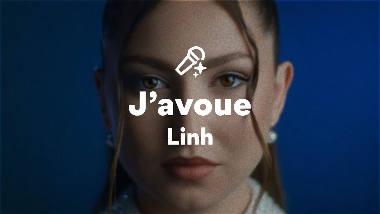 Linh, J'avoue (Paroles/Lyrics) - YouTube