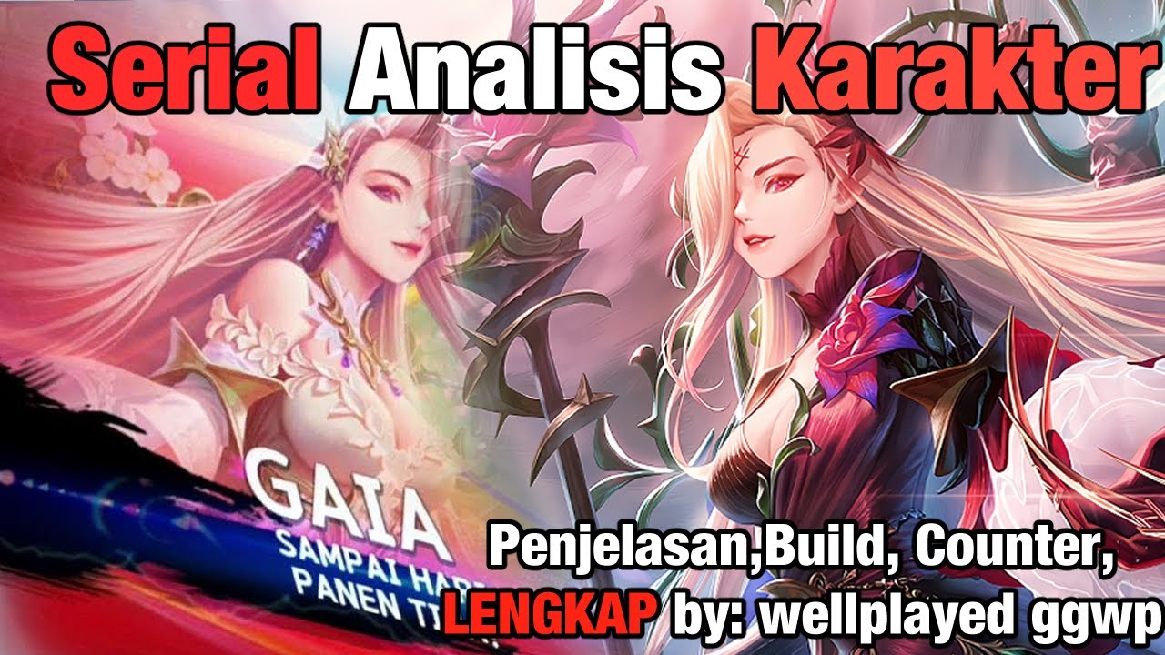 Serial Analisis Karakter : Gaia (PENJELASAN, BUILD, COUNTER) LENGKAP ...