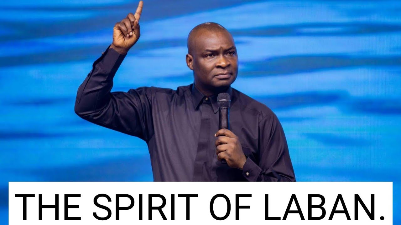 THE SPIRIT OF LABAN | Apostle Joshua Selman #koinoniaglobal # ...