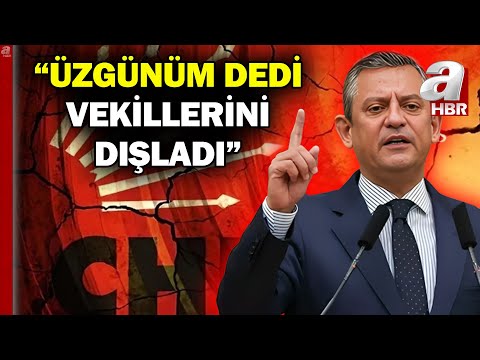 Özgür Özel'den Dikkat Çeken Çıkış: Üzgünüm Dedi, Vekillerini Dışladı | A Haber