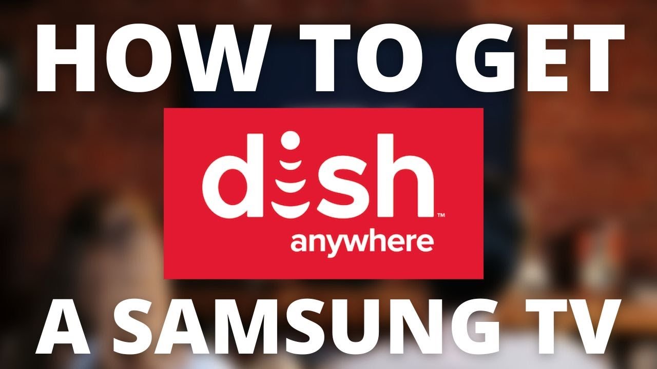 How To Get the Dish Anywhere App on ANY Samsung TV - YouTube