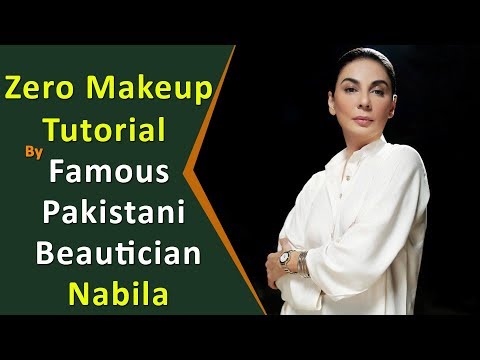 Zero Makeup Tutorial By Famous Pakistani Beautician Nabila