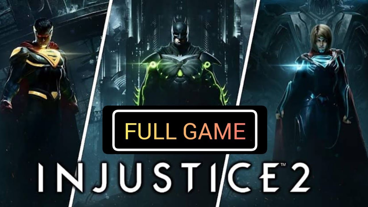 Injustice 2 Gameplay Walkthrough Full Story Mode _ No Commentary - YouTube