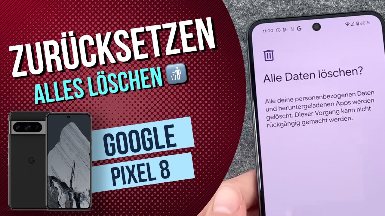 Google Pixel 8 - Zurücksetzen | Reset • 📱 • 🅧 • ⏬ • Anleitung ...