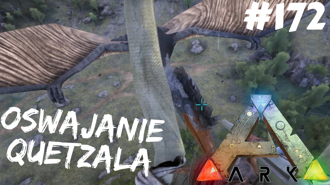 🦕 ARK Survival Evolved - Oswajanie Quetz - Quetzal - Nowe metody ...