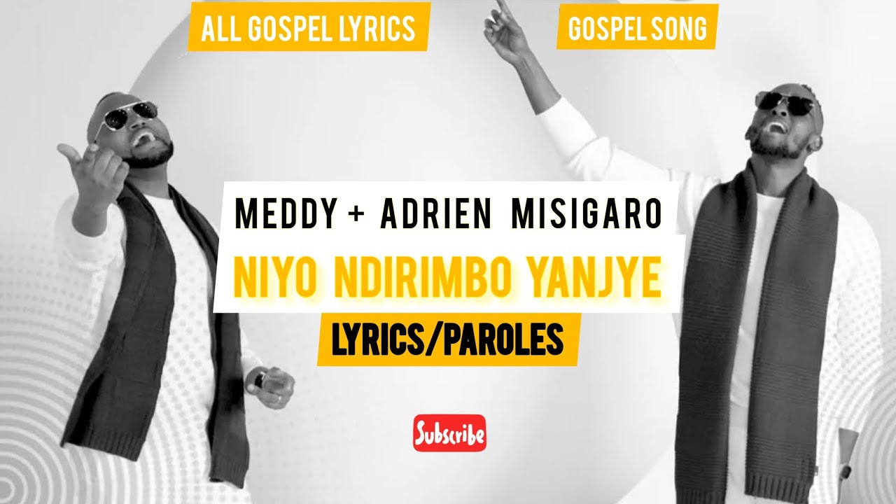 Meddy - Niyo Ndirimbo Ft Adrien Misigaro (Lyrics Video) - YouTube