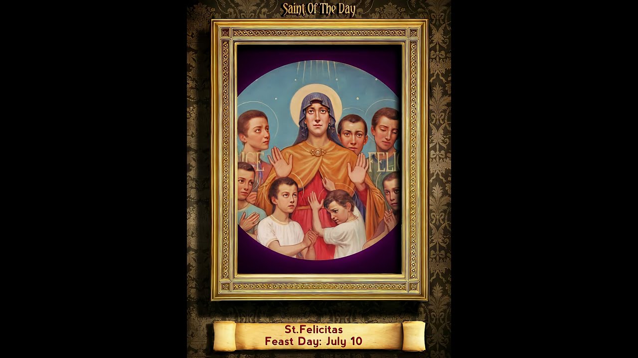 Saint of the Day — July 10 — Saint Felicitas #saintoftheday - YouTube