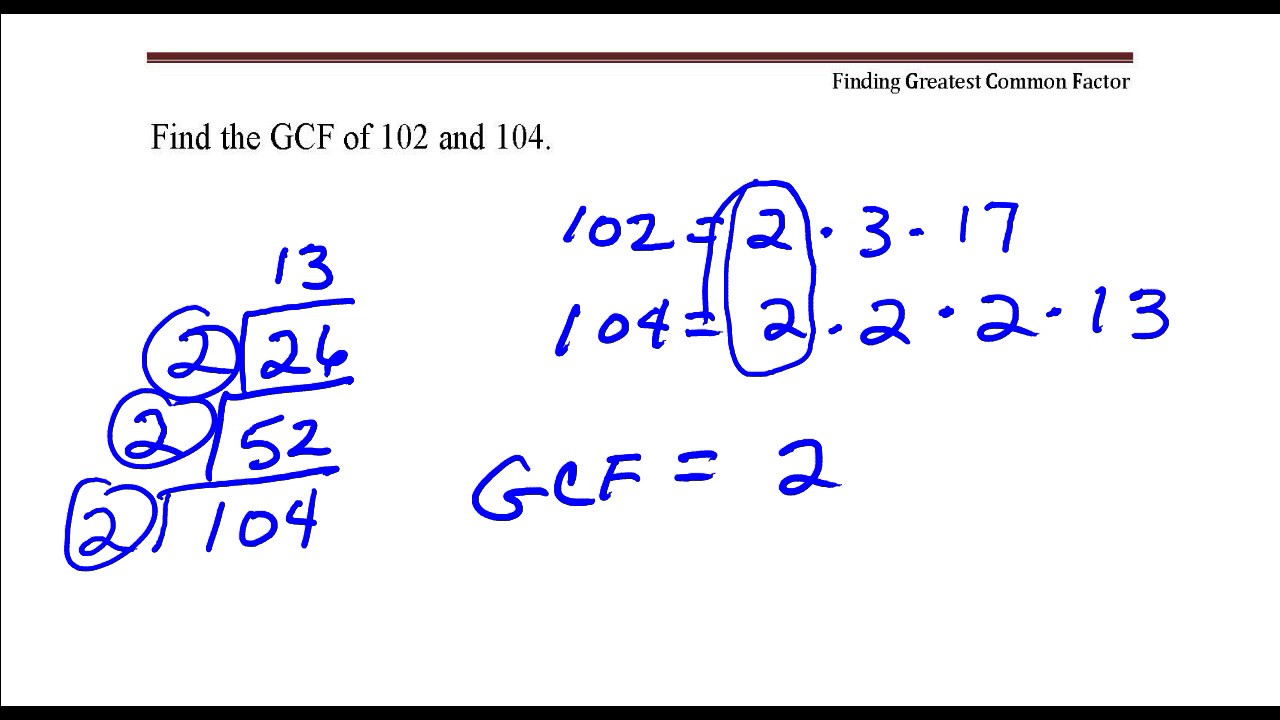 Find the GCF of 102 and 104. - YouTube
