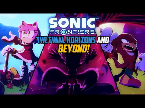 Sonic Frontiers: The Final Horizon and Beyond - YouTube